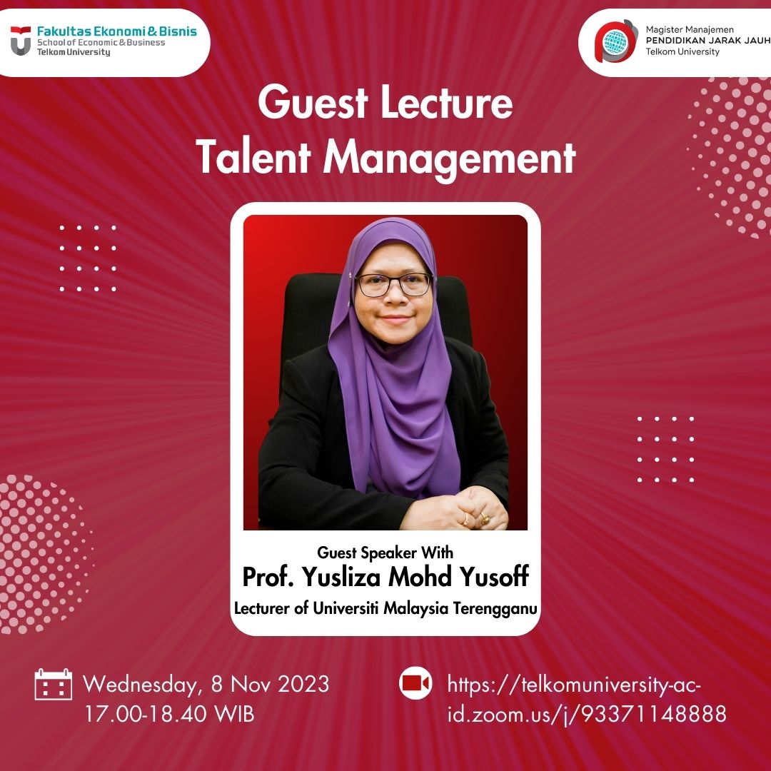Kuliah Manajemen Talenta bersama Dosen Tamu Prof. Yusliza Mohd Yusoff ...